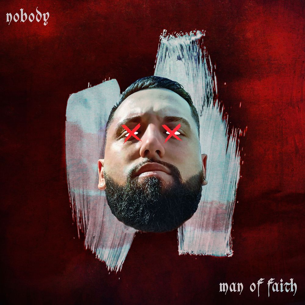 Man Of FAITH | Nobody - Leaks